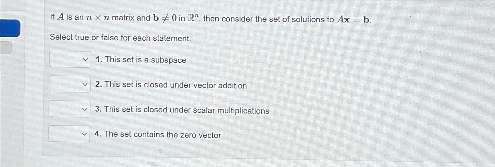 Solved If A ﻿is an n×n ﻿matrix and b≠0 ﻿in Rn, ﻿then | Chegg.com