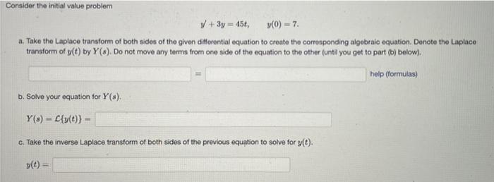 Solved Consider the initial value problem + 3y = 45t, (0) | Chegg.com