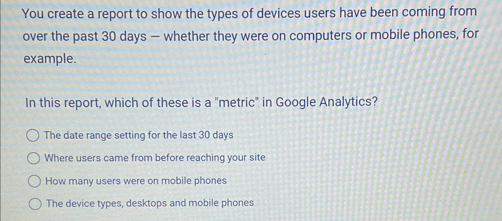Solved You create a report to show the types of devices | Chegg.com