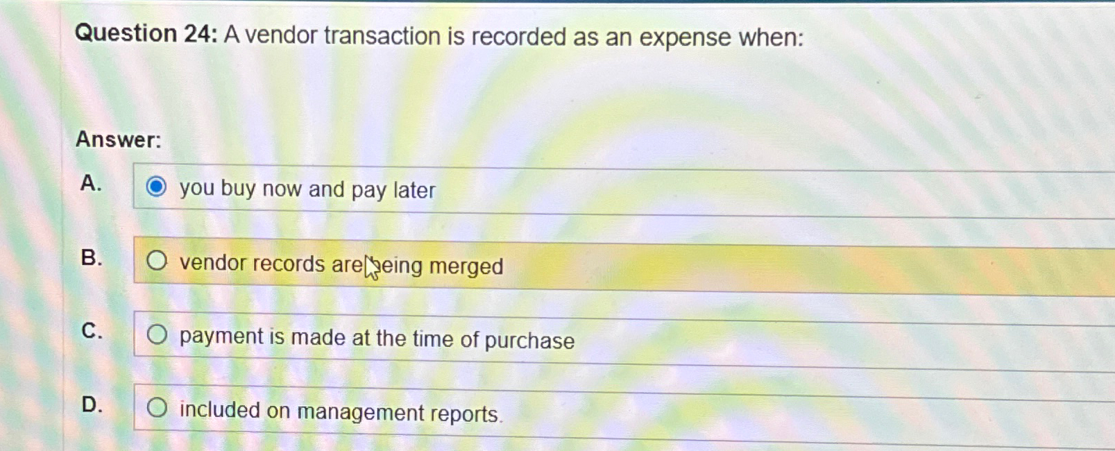 Solved Question 24: A vendor transaction is recorded as an | Chegg.com