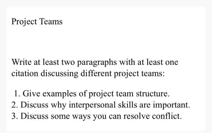 Solved Project Teams Write at least two paragraphs with at | Chegg.com