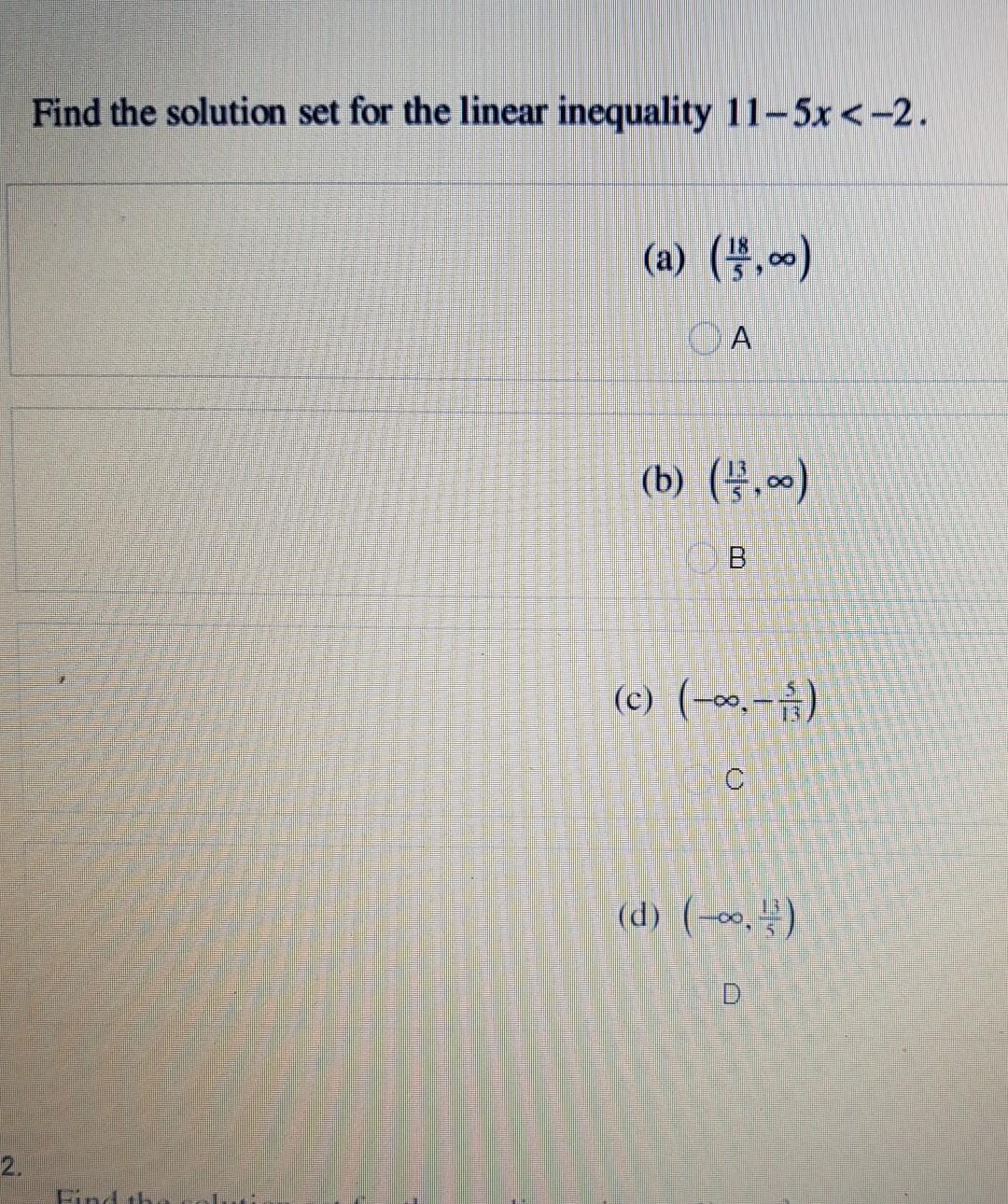 Solved Find the solution set for the linear inequality 11-5x | Chegg.com