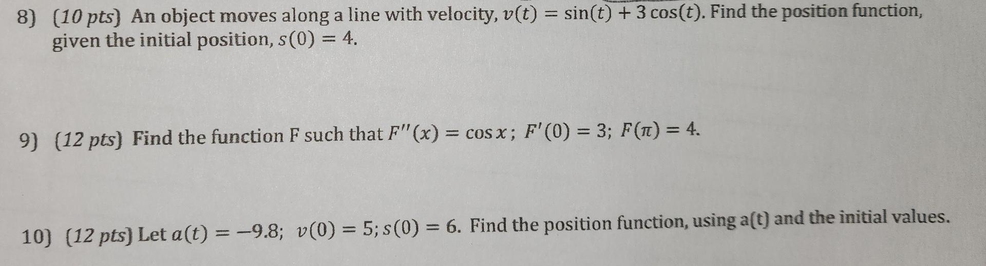 Solved 8) (10 pts) An object moves along a line with | Chegg.com