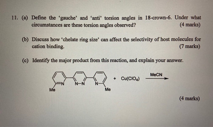 Solved 11. (a) Define the 'gauche' and 'anti' torsion angles | Chegg.com
