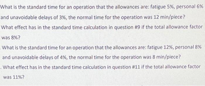Solved What is the standard time for an operation that the | Chegg.com