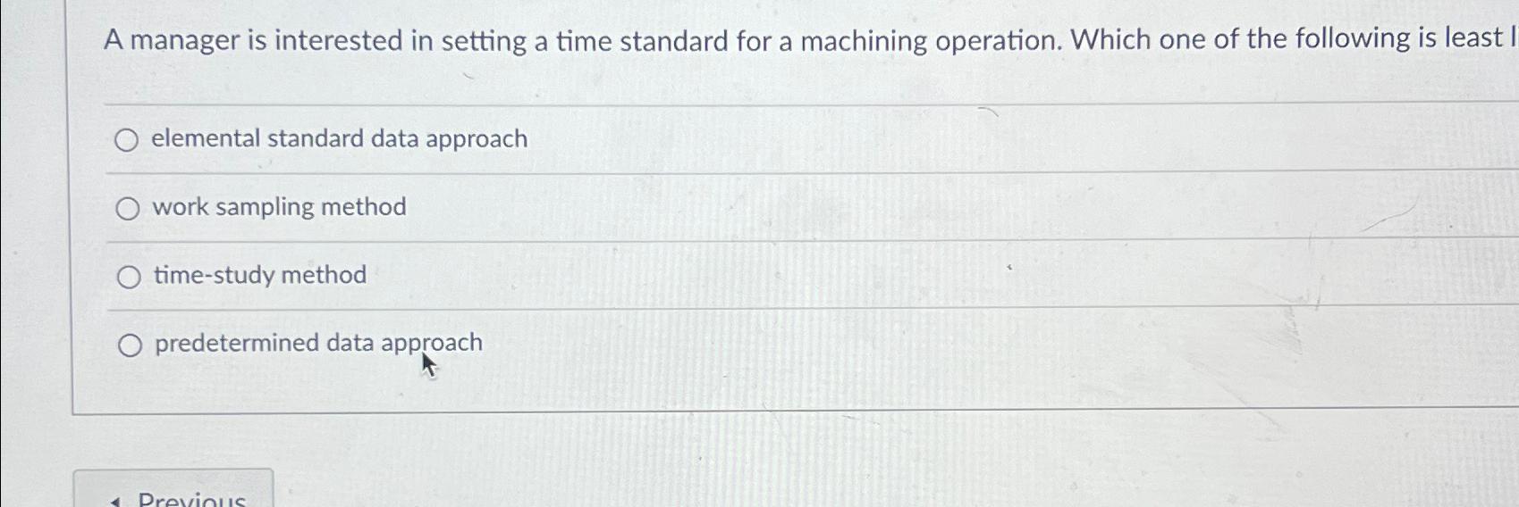 Solved A manager is interested in setting a time standard | Chegg.com