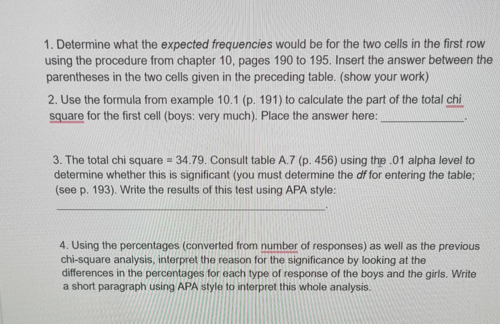 Solved Part 2: Chi-Square Assignment: The following data are | Chegg.com