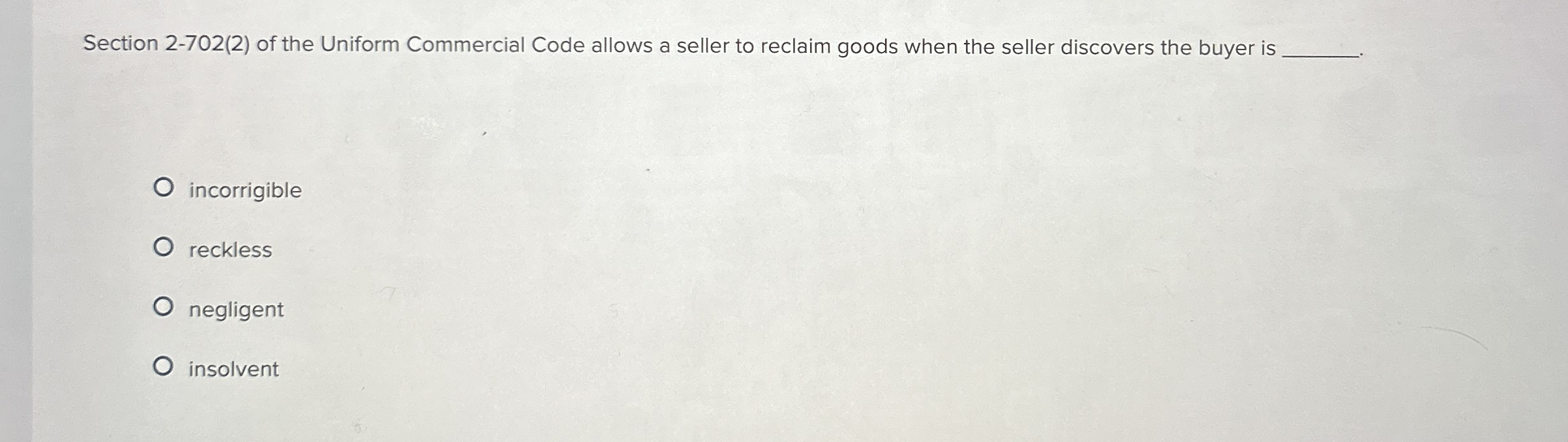 Solved Section 2-702(2) ﻿of the Uniform Commercial Code | Chegg.com
