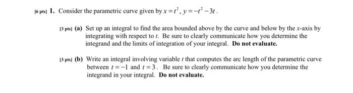 Solved 1. Consider the parametric curve given by | Chegg.com