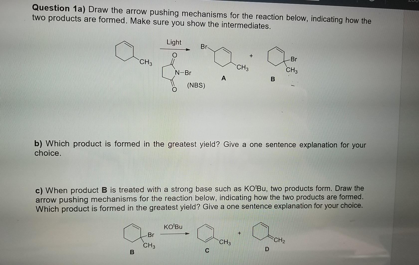 Solved Question 1a) Draw the arrow pushing mechanisms for | Chegg.com