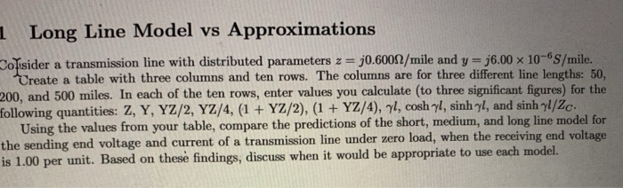 1 Long Line Model vs Approximations Solisider a | Chegg.com