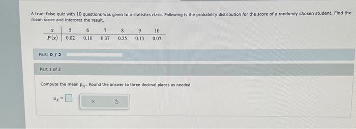Solved A true-false quiz with 10 questions was given to a | Chegg.com