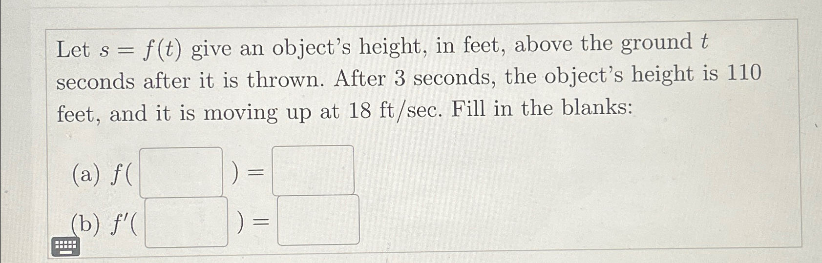Solved Let s=f(t) ﻿give an object's height, in feet, above | Chegg.com