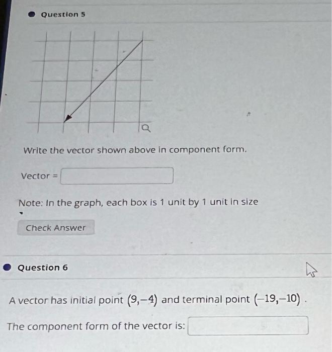 Solved Question 5 Write the vector shown above in component | Chegg.com