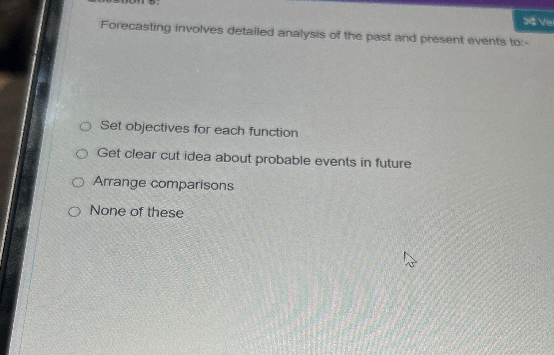 Solved Forecasting involves detailed analysis of the past | Chegg.com