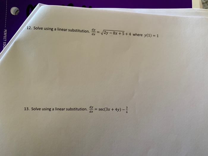 Solved 12. Solve using a linear substitution. = 2y - 8x + 5+ | Chegg.com