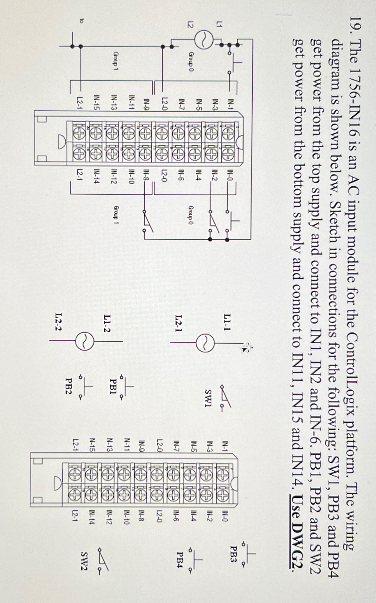 The 1756-IN16 ﻿is an AC input module for the | Chegg.com