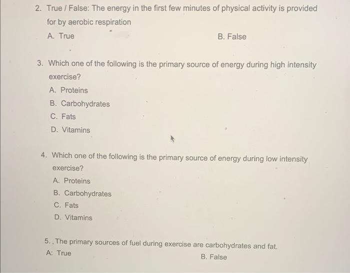 Solved 2. True /False: The energy in the first few minutes | Chegg.com