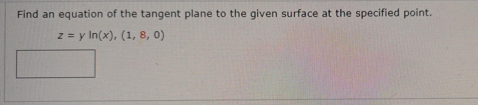 Solved Find an equation of the tangent plane to the given | Chegg.com