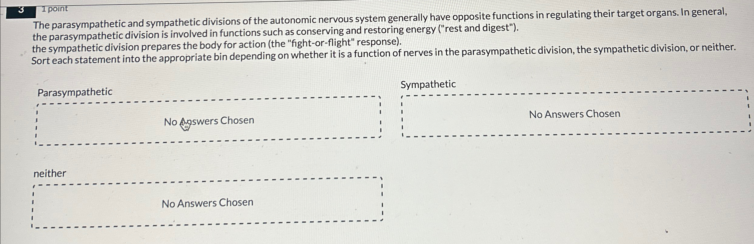 Solved 31 ﻿pointThe parasympathetic and sympathetic | Chegg.com