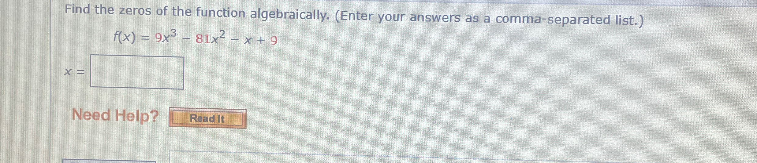 Solved Find the zeros of the function algebraically. (Enter | Chegg.com