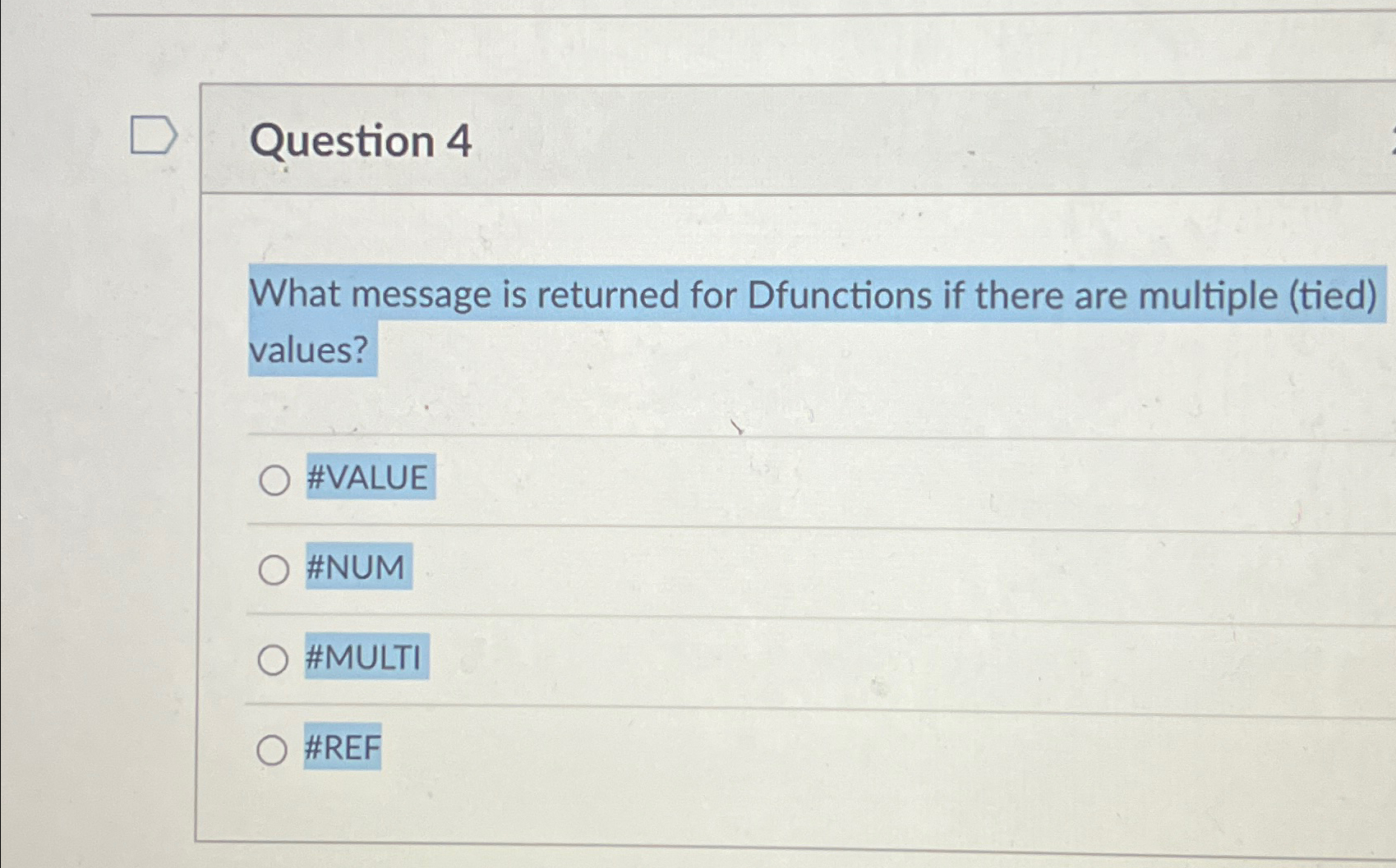Solved Question 4What message is returned for Dfunctions if | Chegg.com