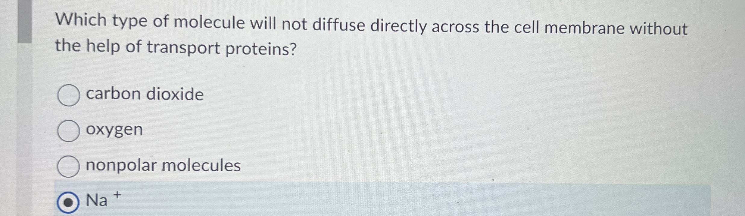 Solved Which type of molecule will not diffuse directly | Chegg.com
