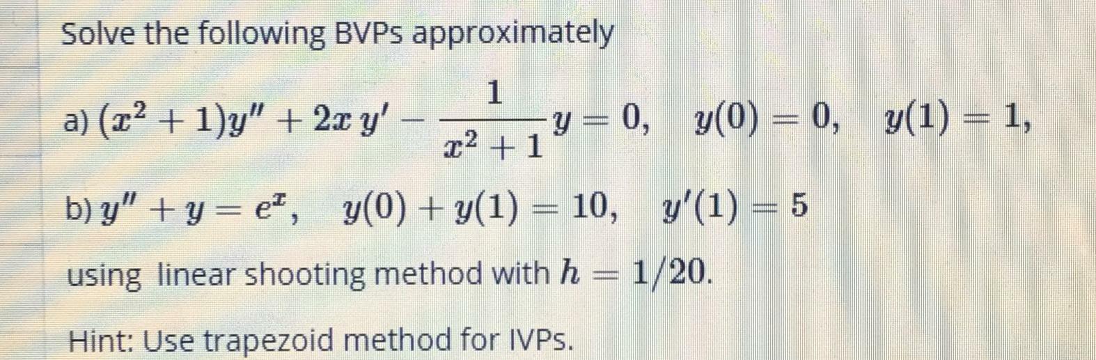 Solve The Following Bvps Approximately 1 A 22 3012