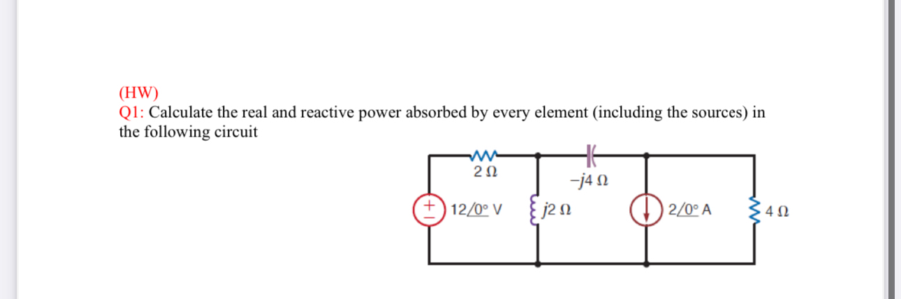 Solved (HW)Q1: Calculate the real and reactive power | Chegg.com
