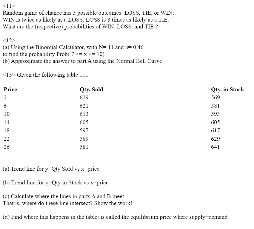 Solved Random game of chance has 3 ﻿possible outcomes: | Chegg.com