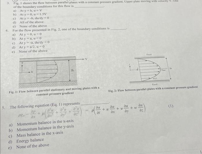Solved 3. Fig. I shows the flow between parallel plates with | Chegg.com
