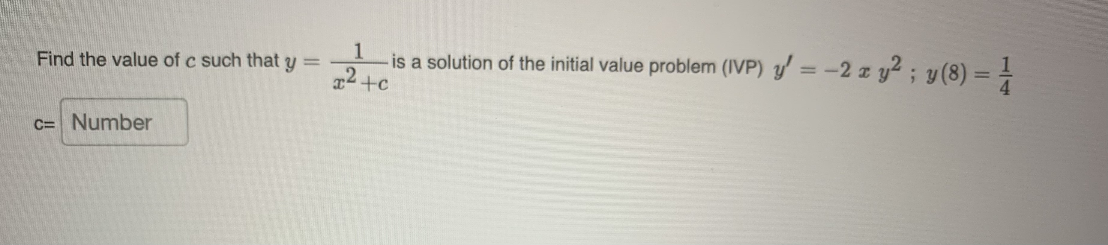 Solved Find the value of c ﻿such that y=1x2+c ﻿is a solution | Chegg.com