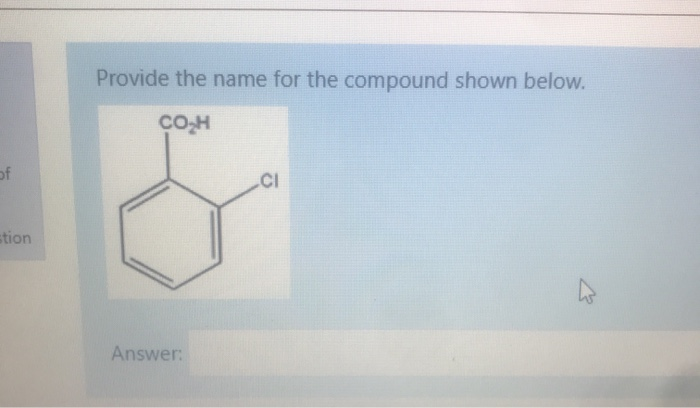 Solved Provide the name for the compound shown below. COH of | Chegg.com