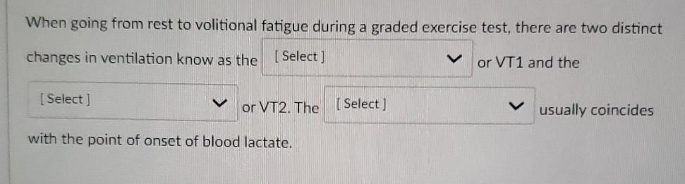 Solved When going from rest to volitional fatigue during a | Chegg.com