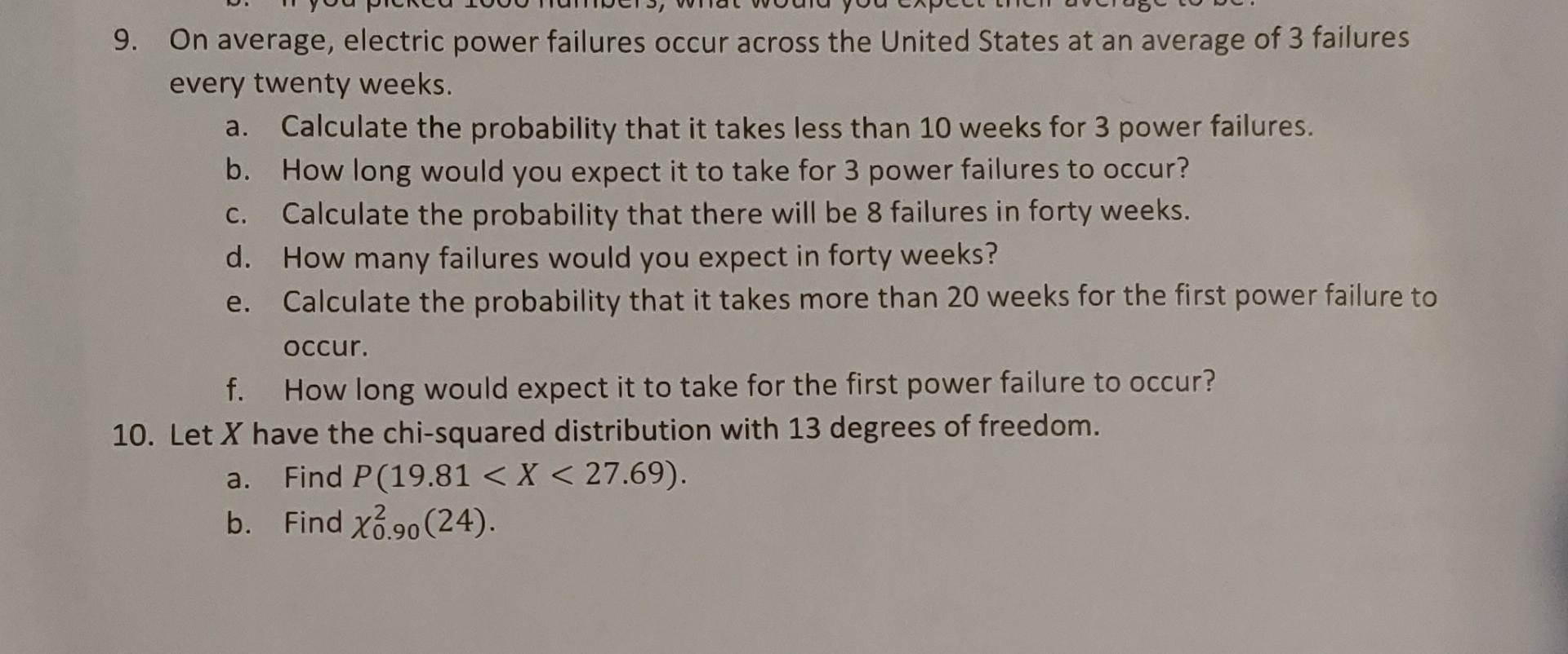 Solved 9. On average, electric power failures occur across | Chegg.com
