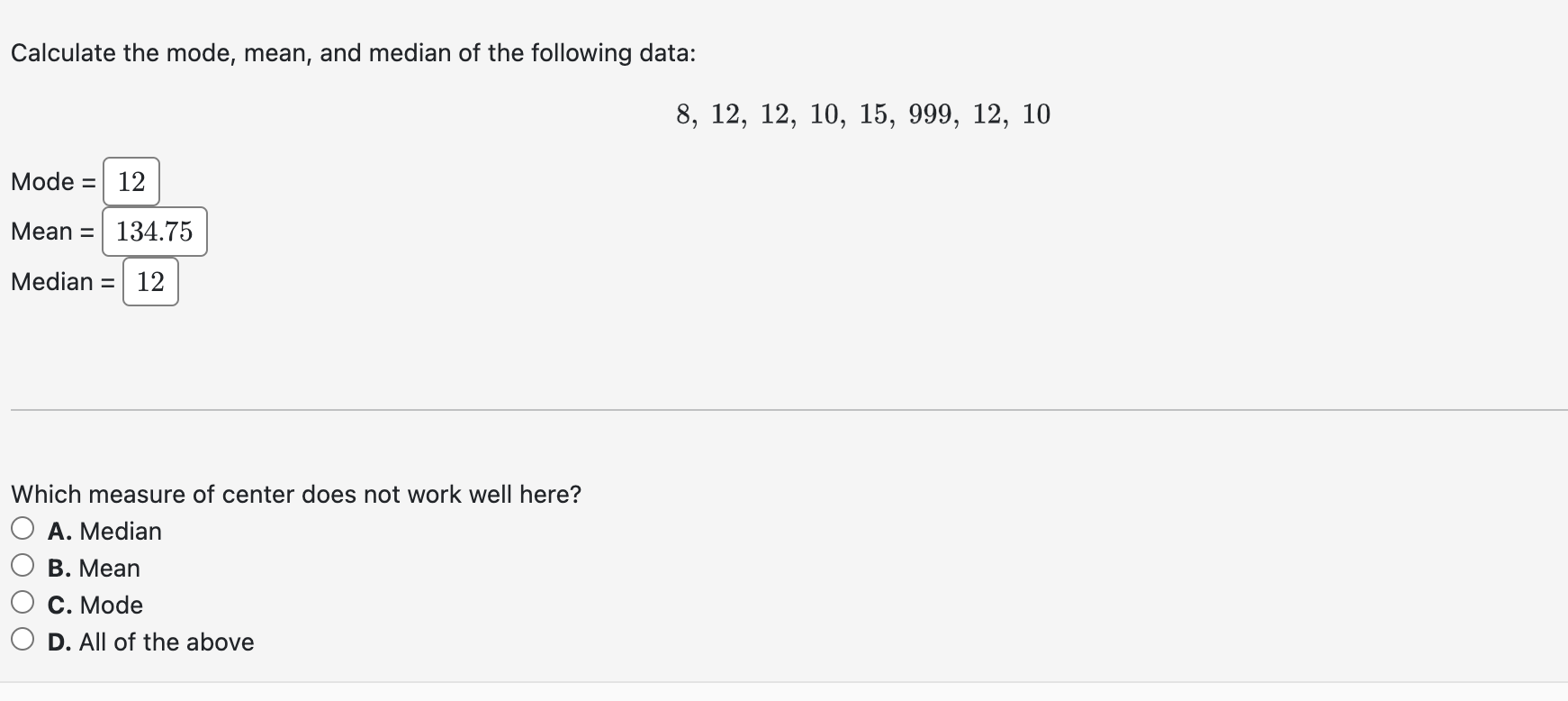 Solved Calculate the mode, mean, and median of the following | Chegg.com