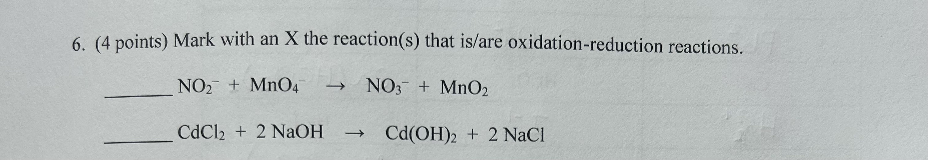 Solved Mark with an X ﻿the reaction(s) ﻿that is ﻿are | Chegg.com