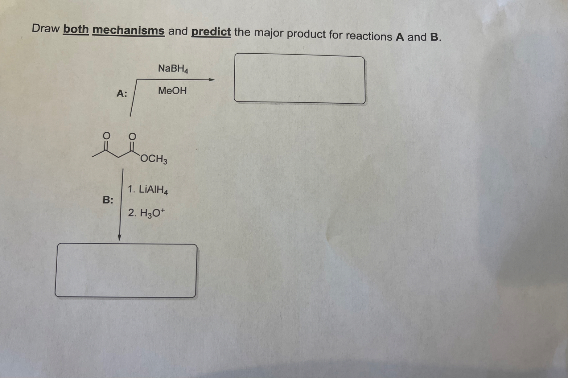 Solved Draw both mechanisms and predict the major product | Chegg.com
