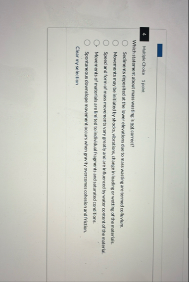 [Solved]: 4 Multiple Choice 1 point Which statement about ma