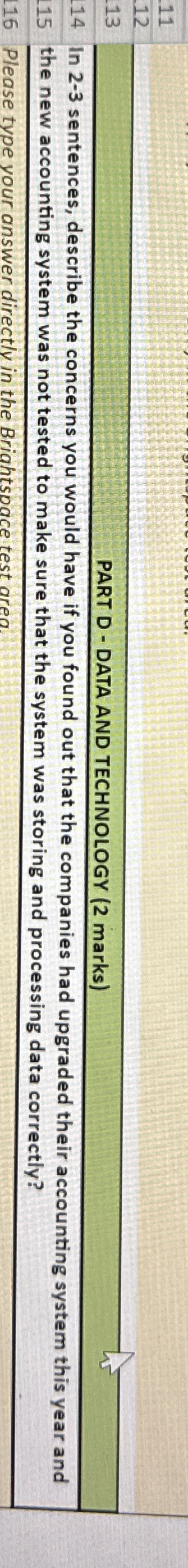 Solved 111213PART D - ﻿DATA AND TECHNOLOGY ( 2 ﻿marks)14 ﻿In | Chegg.com