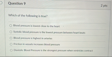 Solved Question 92 ﻿ptsWhich of the following is true?Blood | Chegg.com