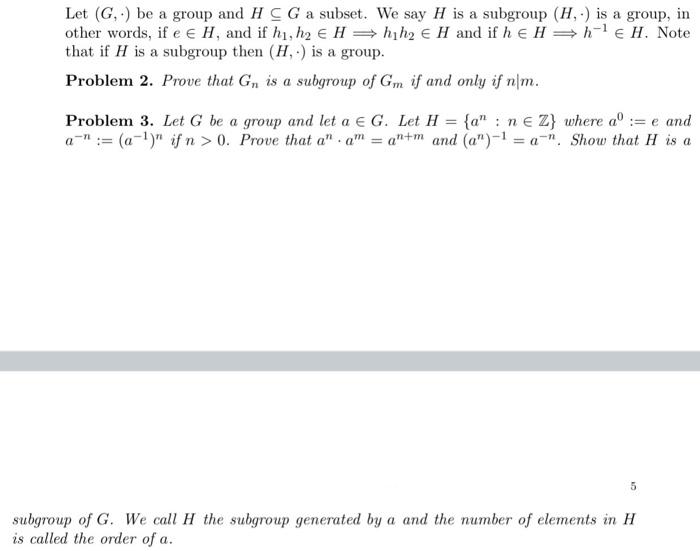 Solved Let (G,⋅) be a group and H⊆G a subset. We say H is a | Chegg.com
