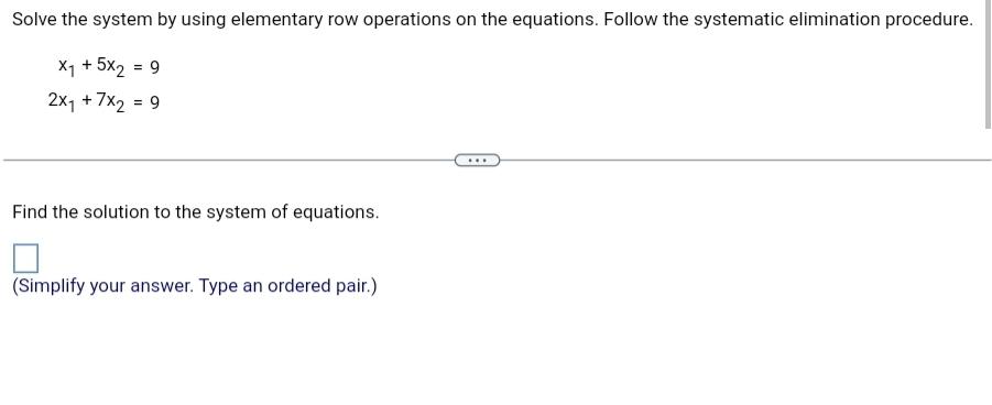 Solved Solve the system by using elementary row operations | Chegg.com