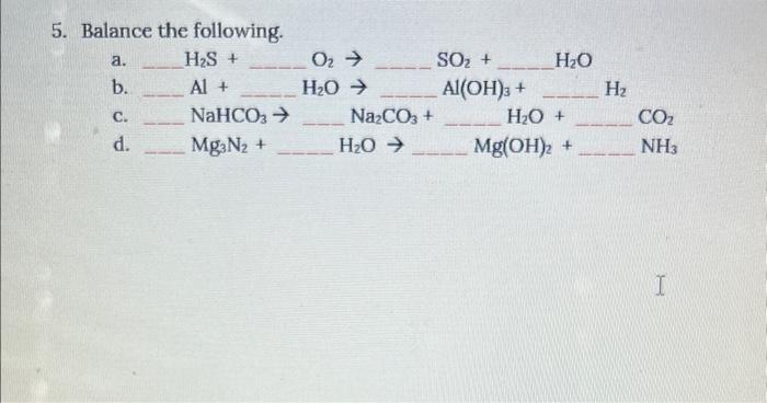 Solved 5. Balance the following. | Chegg.com