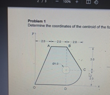 Solved Problem 1Determine the coordinates of the centroid of | Chegg.com