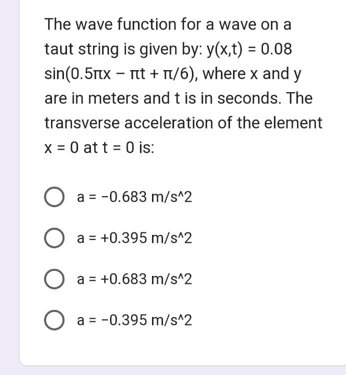 Solved The wave function for a wave on a taut string is | Chegg.com