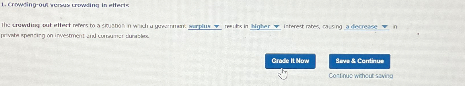 Solved Crowding-out versus crowding-in effectsThe | Chegg.com