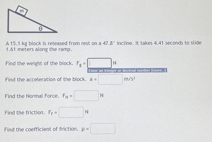 Solved A 15.1 kg block is released from rest on a 47.8° | Chegg.com