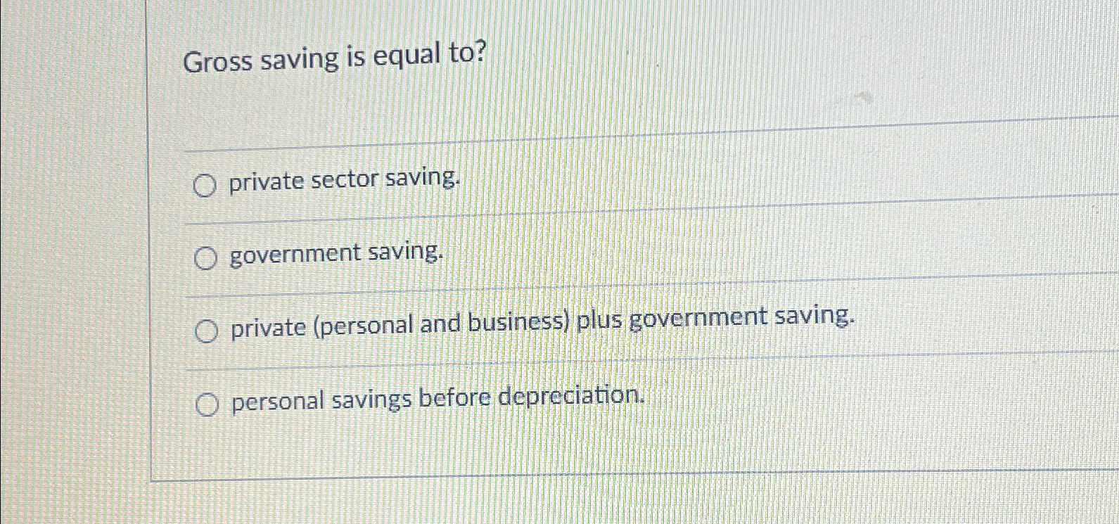 Solved Gross saving is equal to?private sector | Chegg.com