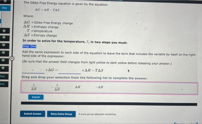 Solved The Gibbs Free Energy equation is given by the | Chegg.com